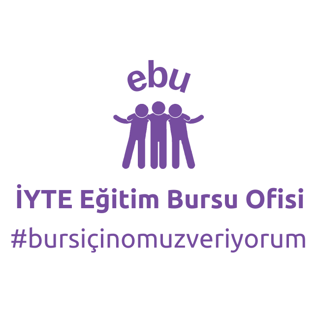 EBU-İYTE Eğitim Bursu Ofisi Koordinatörlüğü – İzmir Yüksek Teknoloji ...